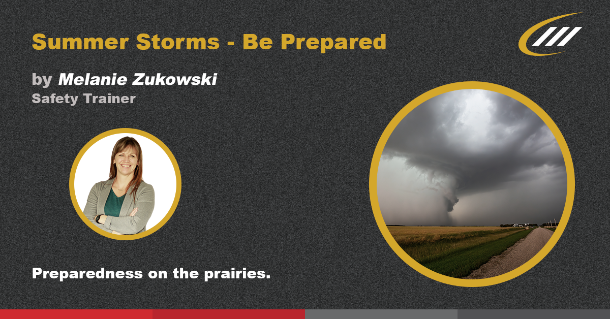 Summer Storms – Preparedness on The Prairies - Made Safe